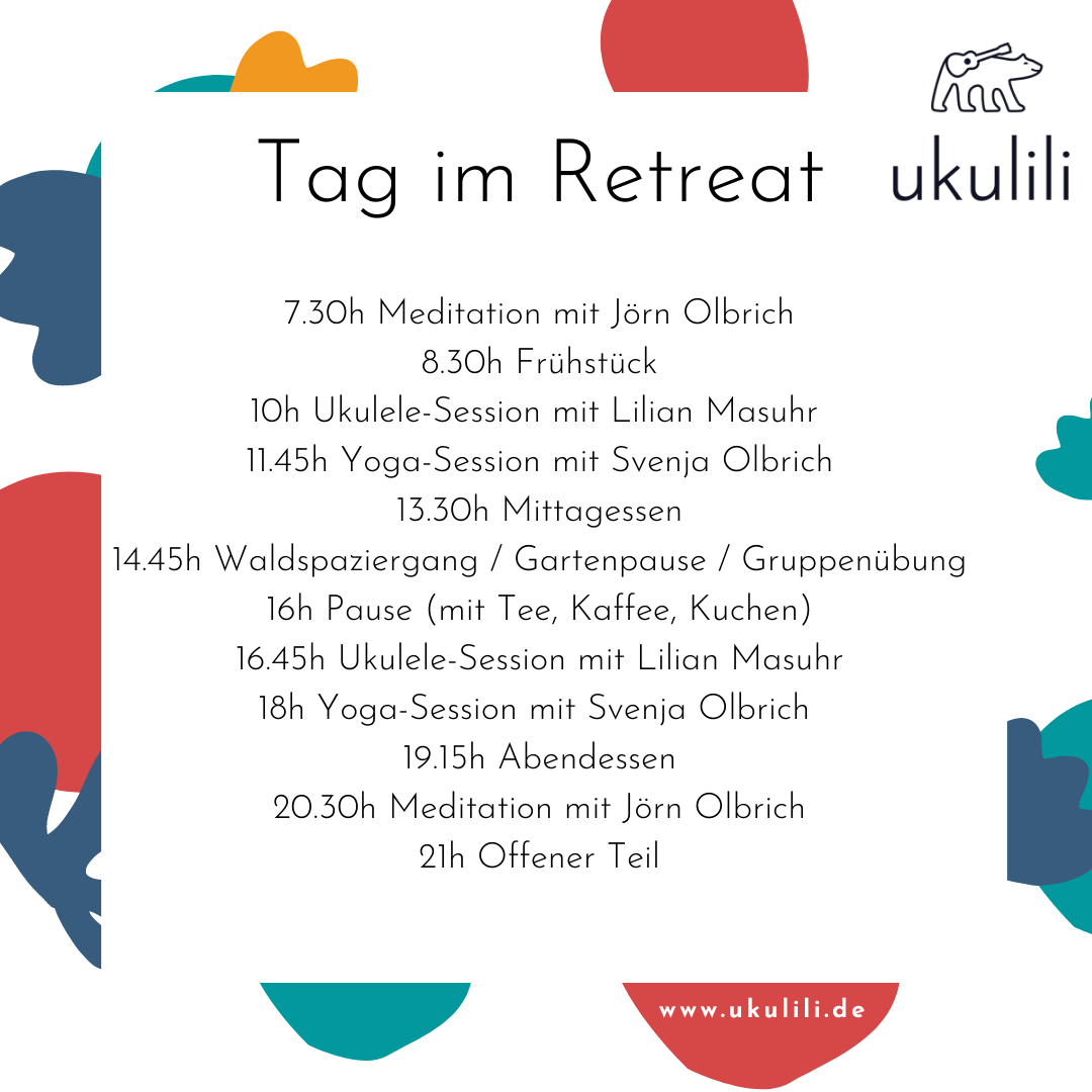 Ein typischer Tag im Retreat – ukulili
